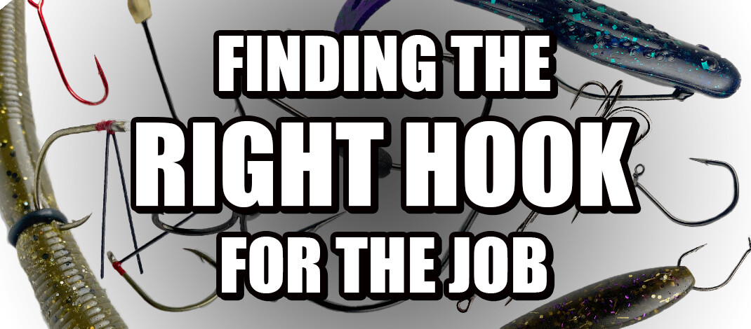 The Right Hook For The Job | Live 2 Fish - picking the right hook